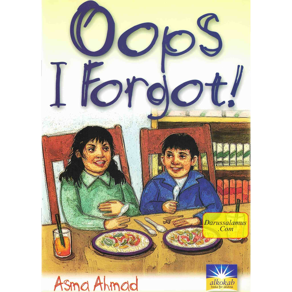 Oops I Forgot By Asma Ahmad 9780955430237 – DARUSSALAM US