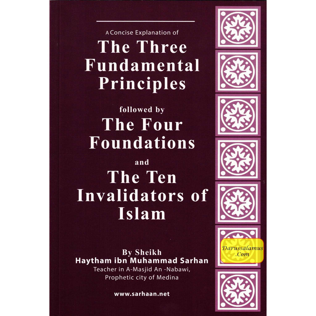 A Concise Explanation Of The Three Fundamental Principle – DARUSSALAM US