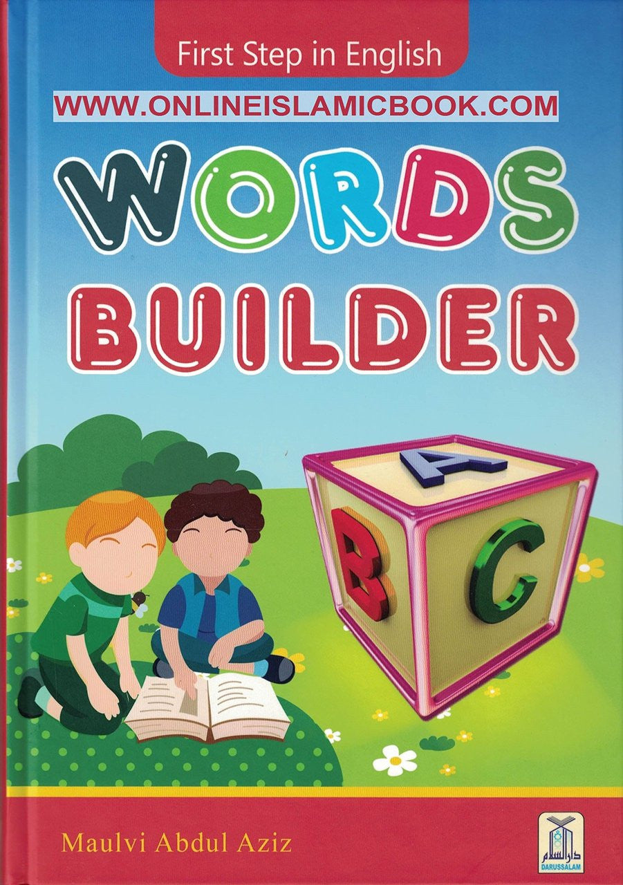 Words Builder First Step in English By Maulvi Abdul Aziz – DARUSSALAM US