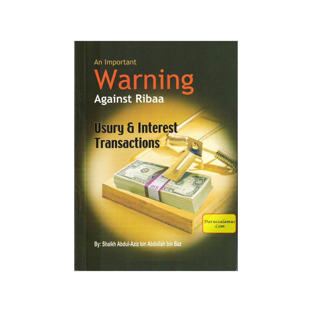 Warning Against Ribaa Usury And Interest Transaction – DARUSSALAM US