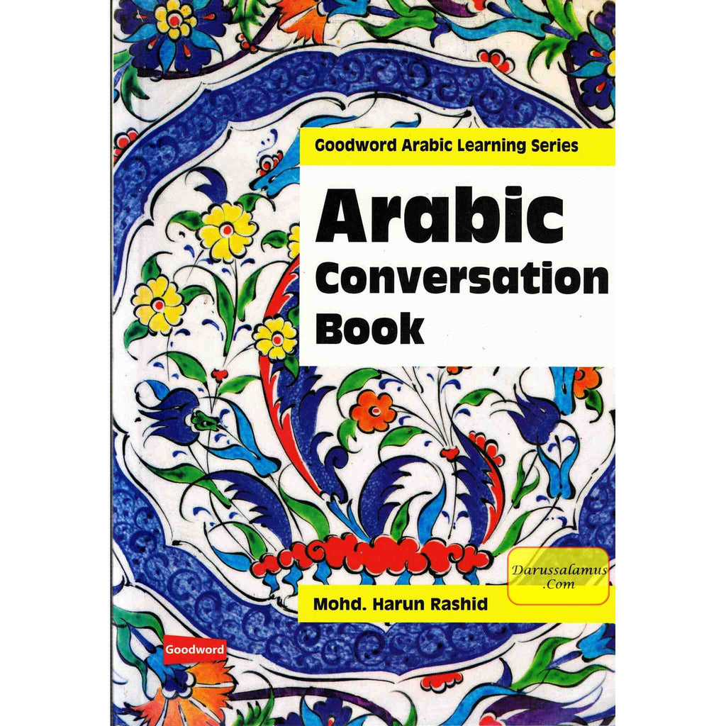 Arabic Phrase Book By Mohammad Khalid Perwez 9788178984431 – DARUSSALAM US