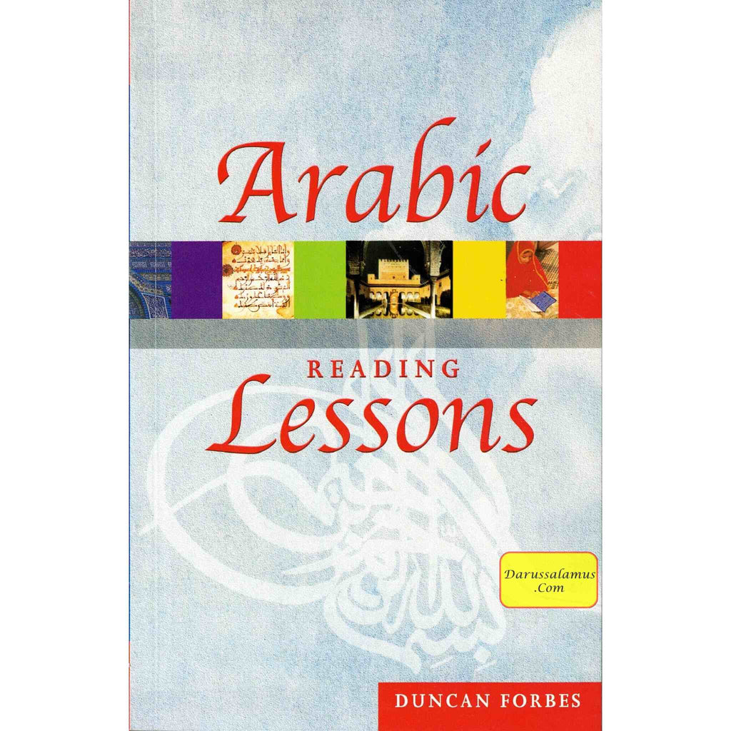Arabic Reading Lessons By Duncan Forbes 9788178984725 – DARUSSALAM US