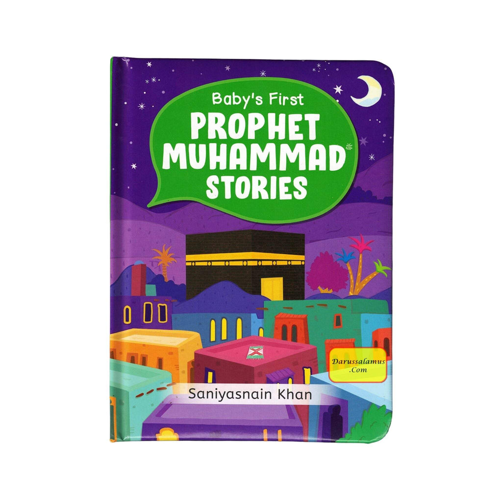 Baby's First Prophet Muhammad Stories by Saniyasnain Khan – DARUSSALAM US