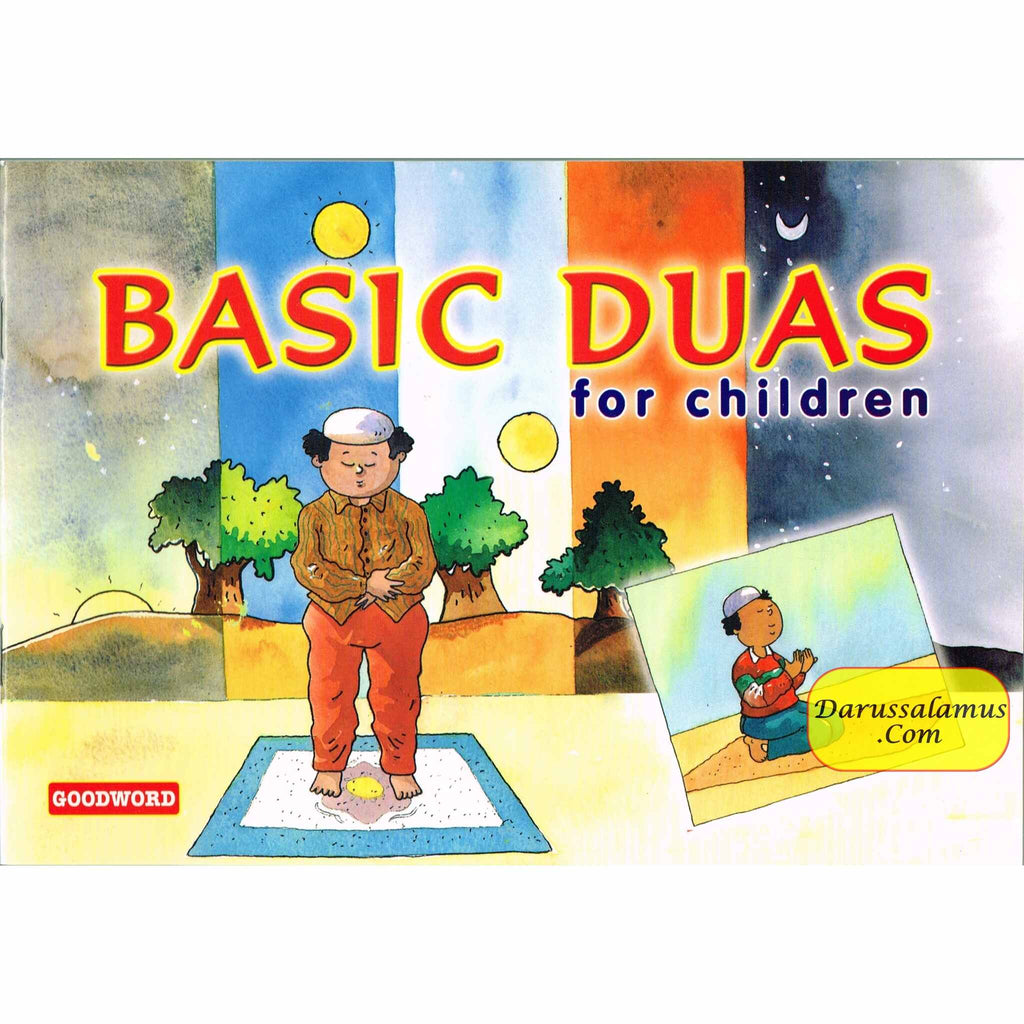Basic Duas for Children By Nafees Khan 9788178985459 – DARUSSALAM US