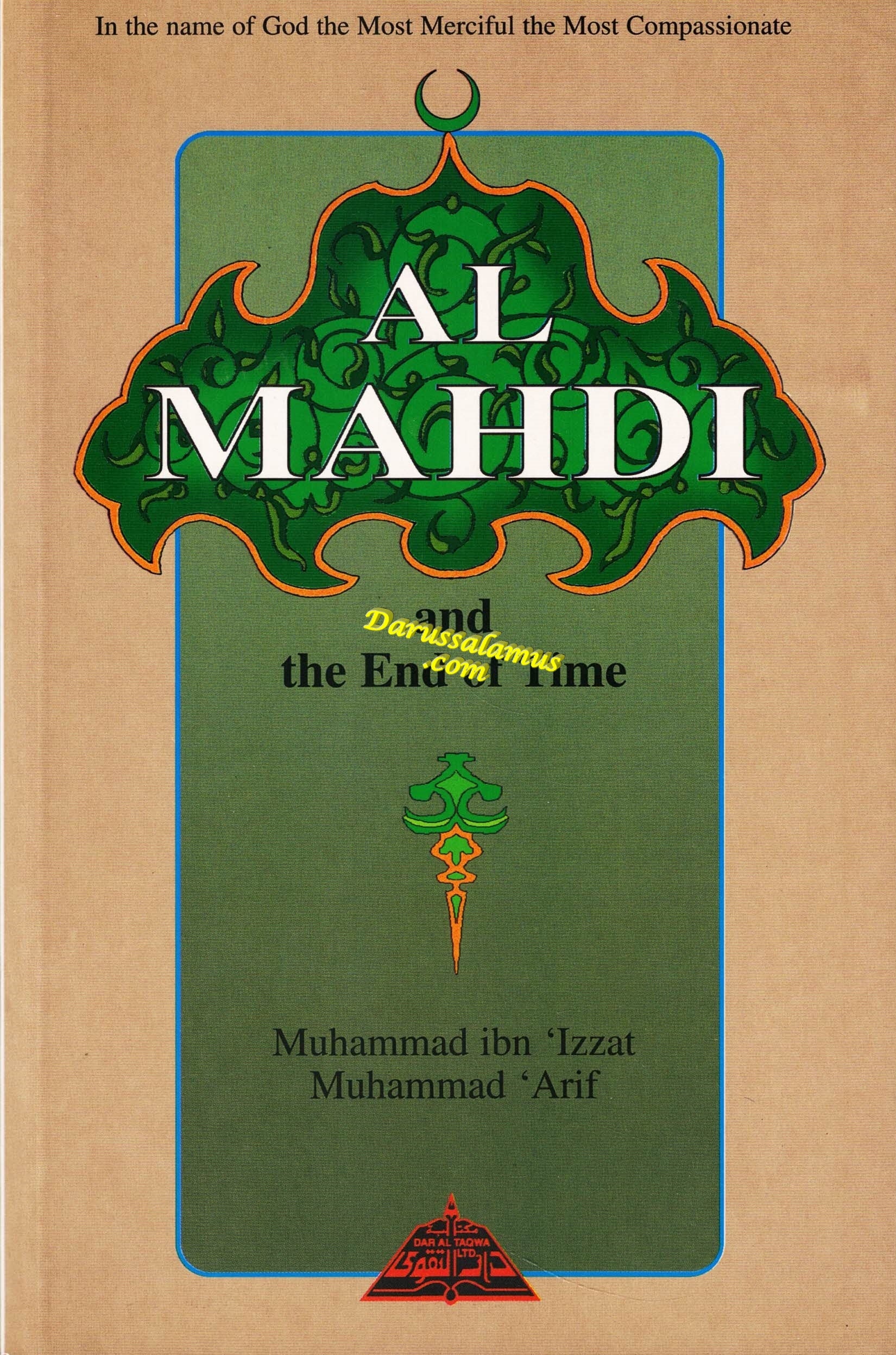 Al Mahdi and the End of Time By Muhammad ibn Izzat Arif – DARUSSALAM US