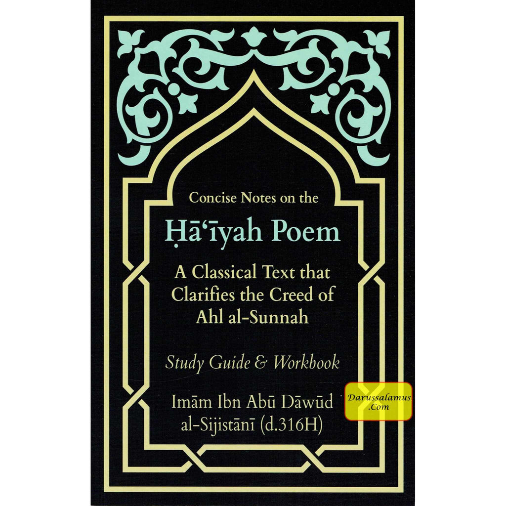 Concise Notes on the Ha'iyah Poem By Ibn Abu Dawud Sijistani ...