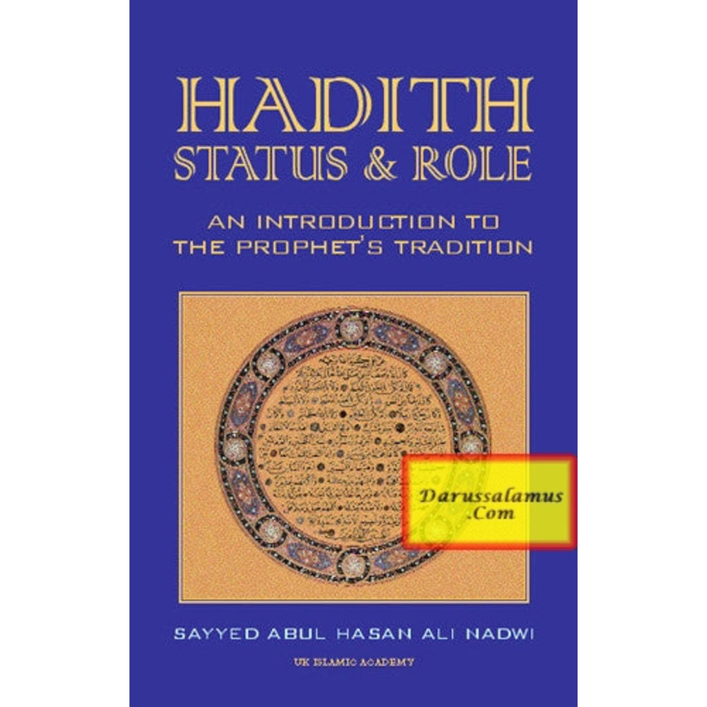 Hadith Status & Role Introduction To The Prophet's Tradition ...