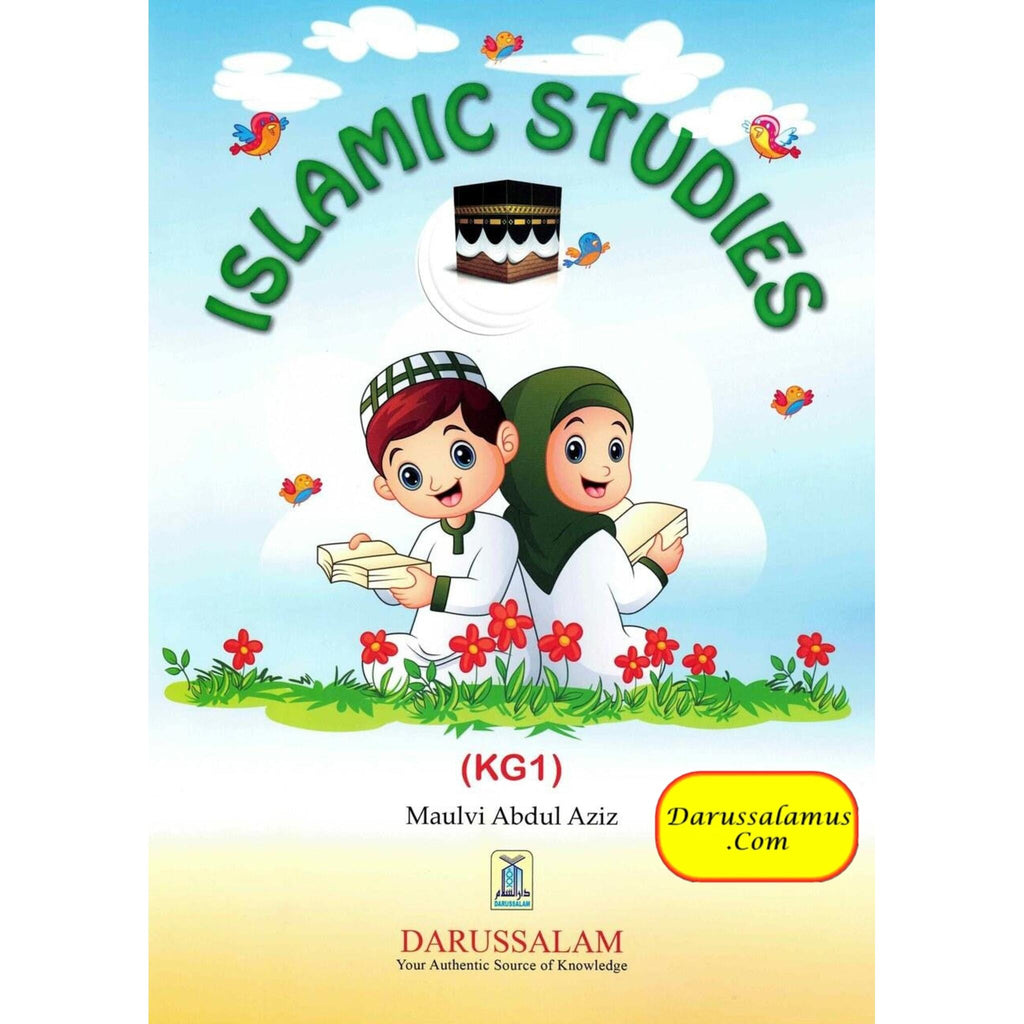 Islamic Studies (KG1) By Molvi Abdul Aziz – DARUSSALAM US
