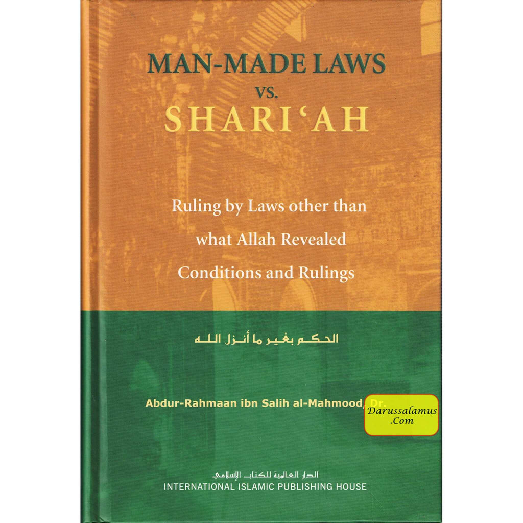 Man Made Laws Vs Shariah By Dr. Abdur Rahman Ibn Salih Al – DARUSSALAM US
