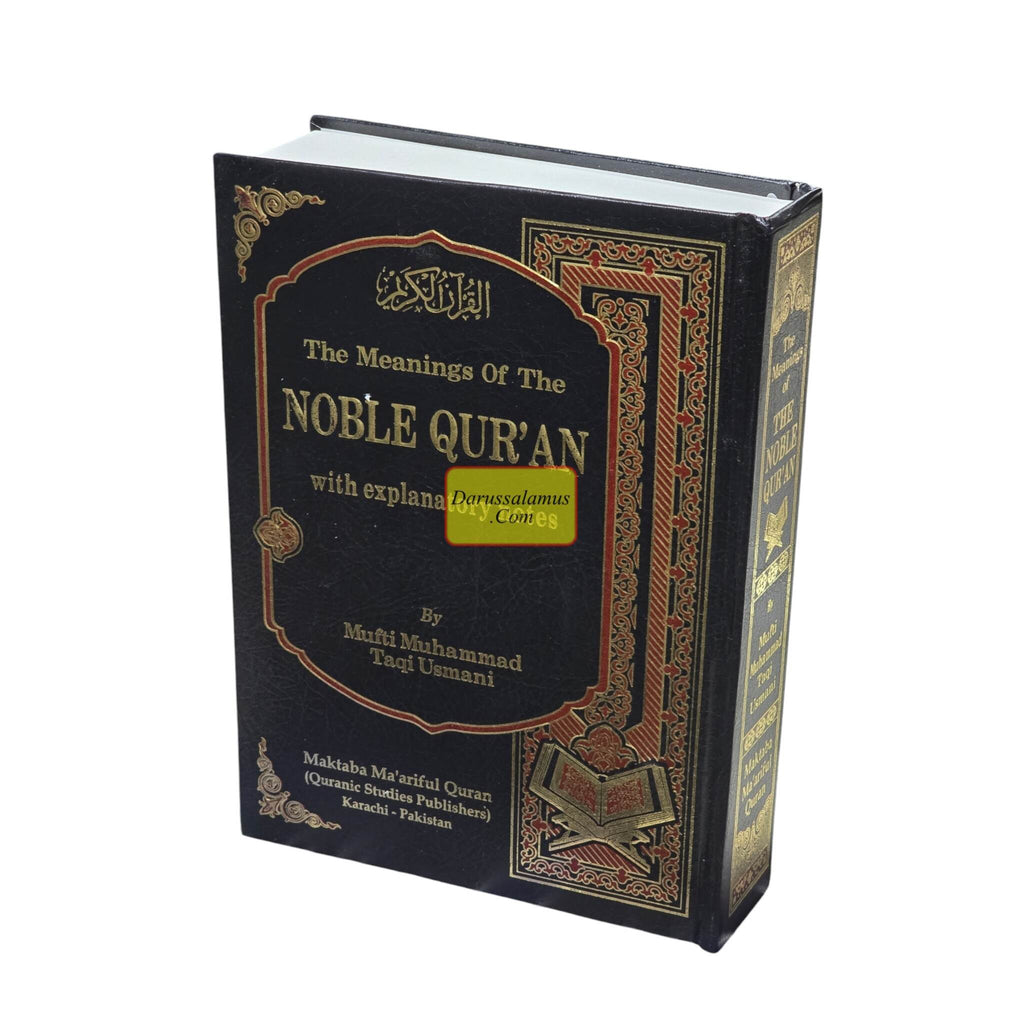 Meanings Of The Noble Qur'an With Explanatory Notes by Mufti Muhammad ...