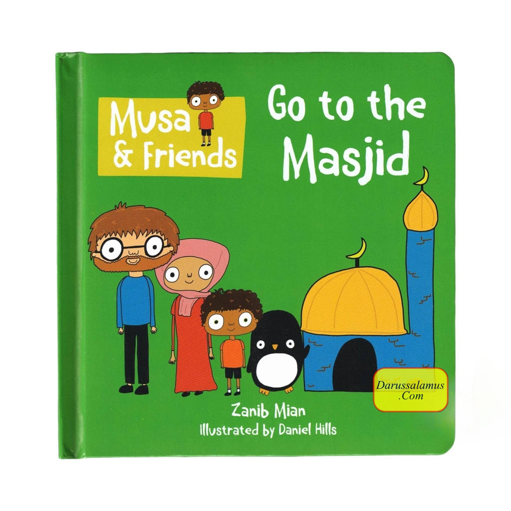 Musa & Friends Go to the Masjid Board Book – DARUSSALAM US