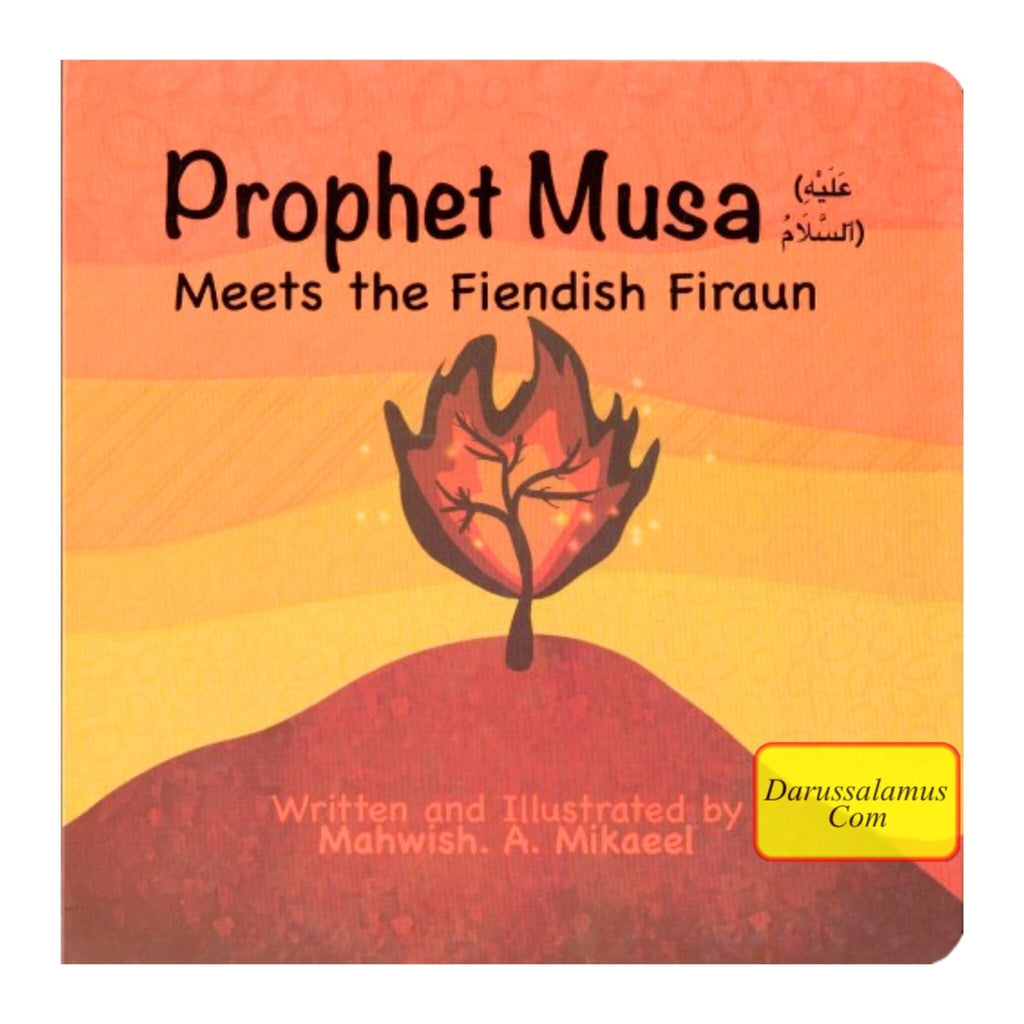 Prophet Musa (AS) Meets the Fiendish Firaun- Life Story Board Book for ...
