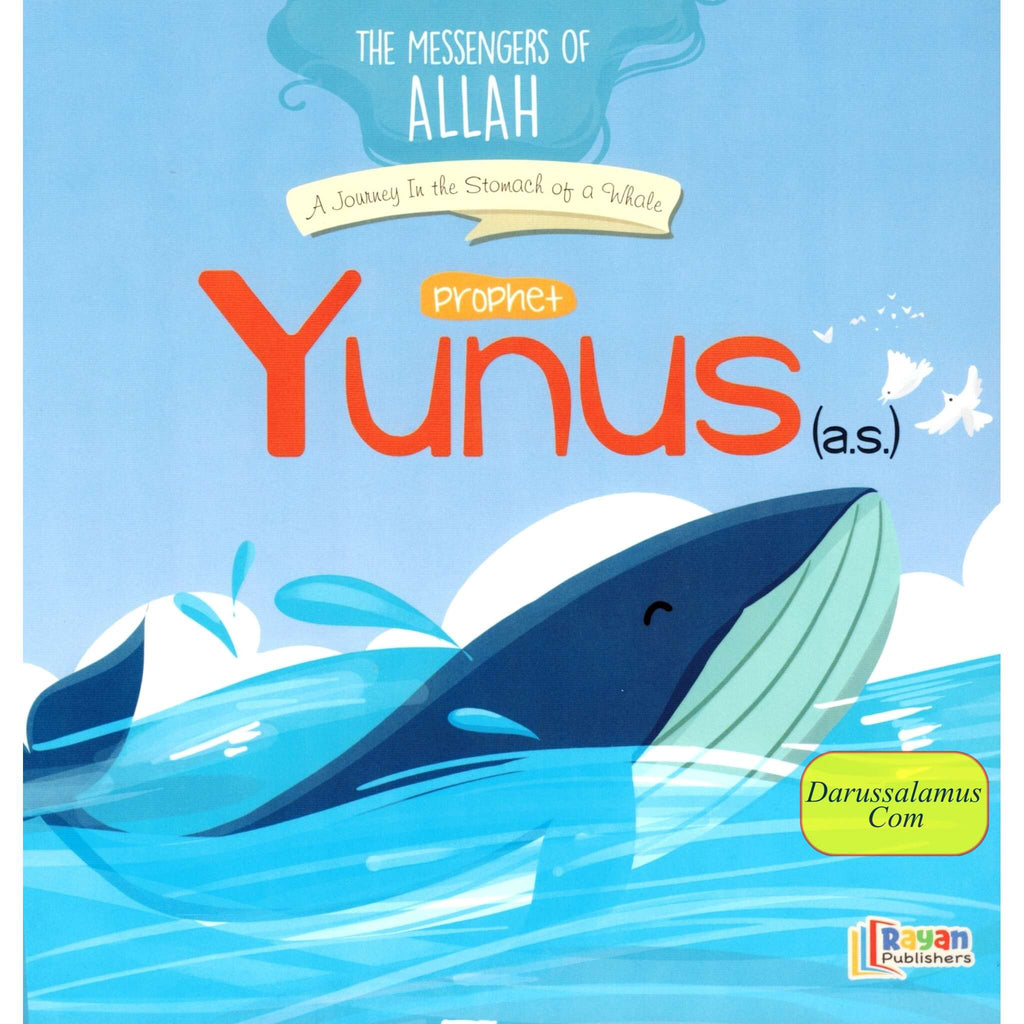 Prophet Yunus AS: A Journey in the Stomach of a Whale (The Messenger o ...