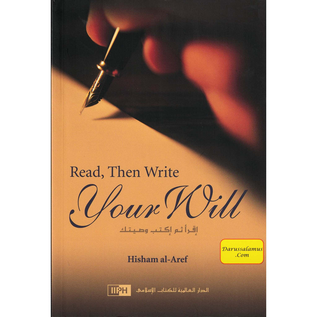 Read, Then Write your Will By Hisham al-Aref – DARUSSALAM US