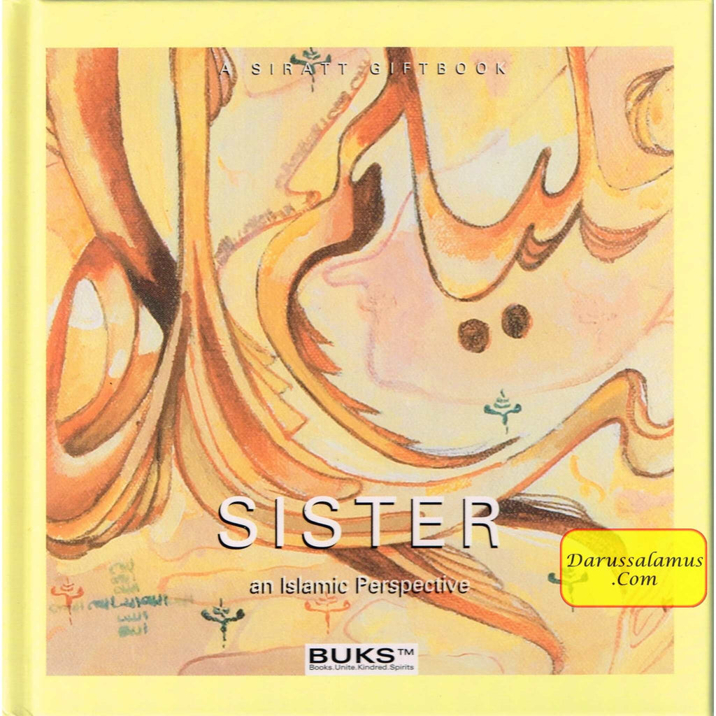 Sister An Islamic Perspective For Sisters – DARUSSALAM US