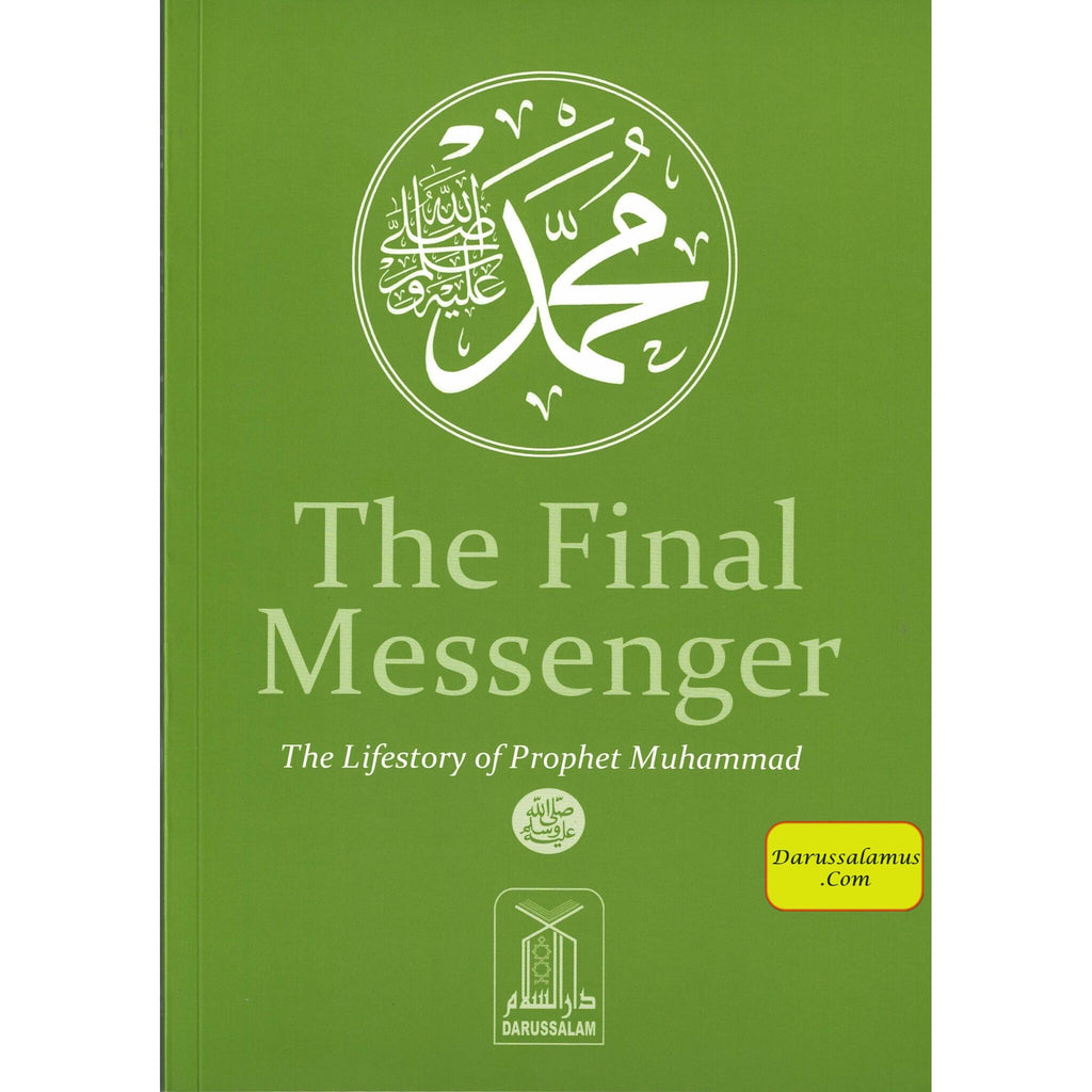 The Final Messenger (The Life story of Prophet Muhammad) – DARUSSALAM US