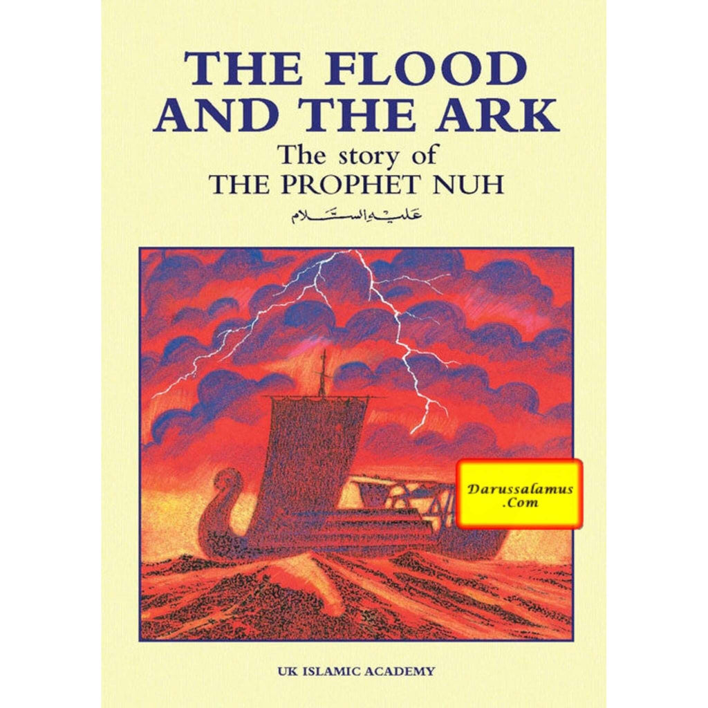 The Flood And The Ark The Story of The Prophet Nuh By Iqbal – DARUSSALAM US