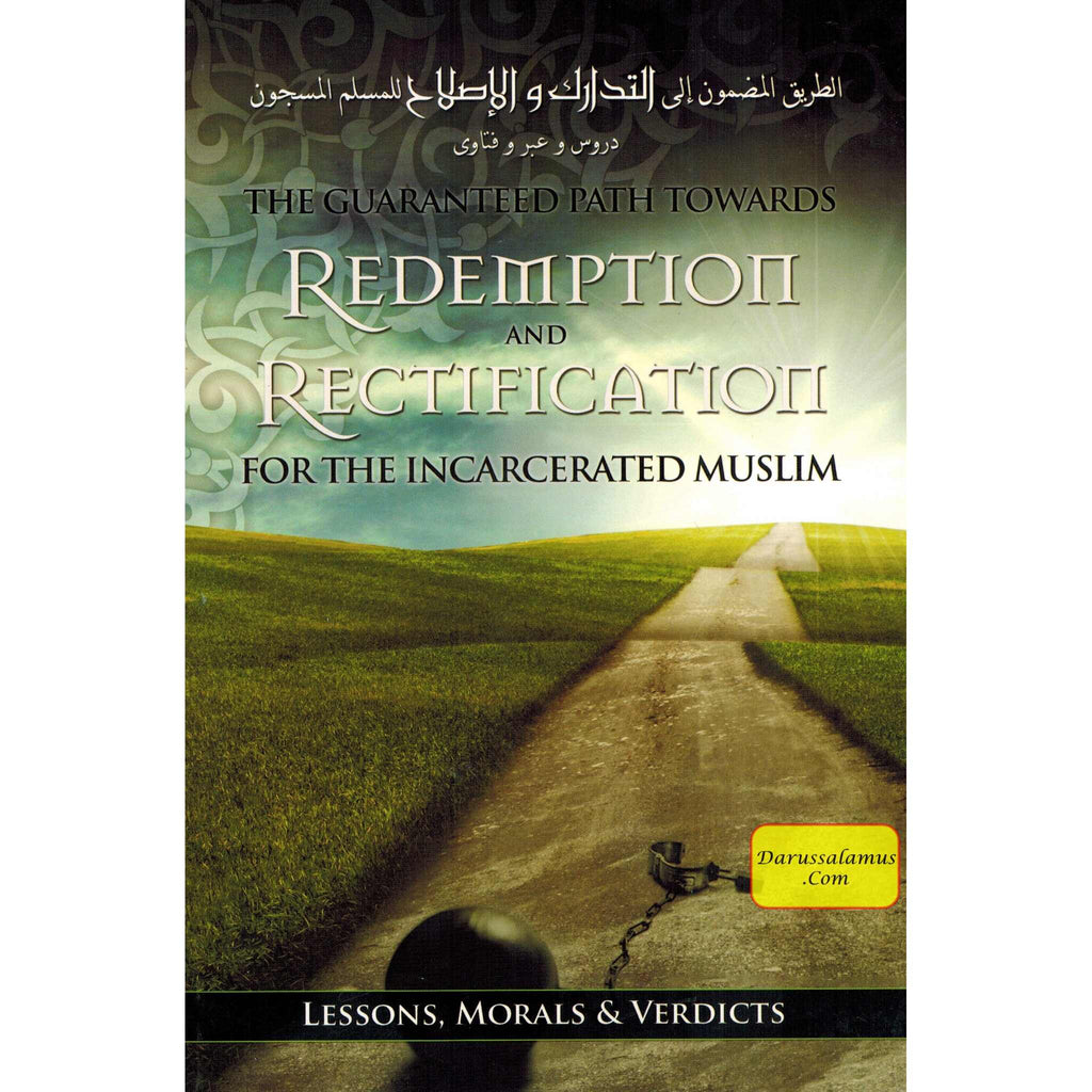 The Guaranteed Path Towards Redemption & Rectification – DARUSSALAM US