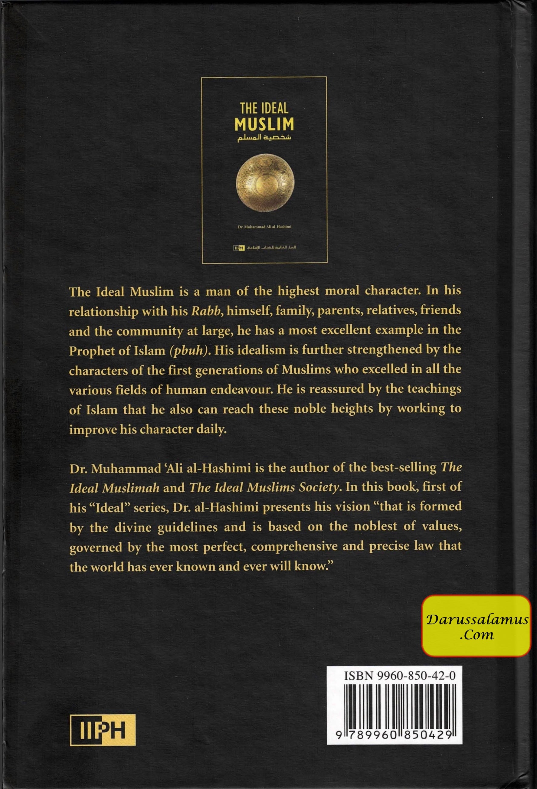 The Ideal Muslim By Muhammad Ali Al-Hashimi 9789960850429 – DARUSSALAM US