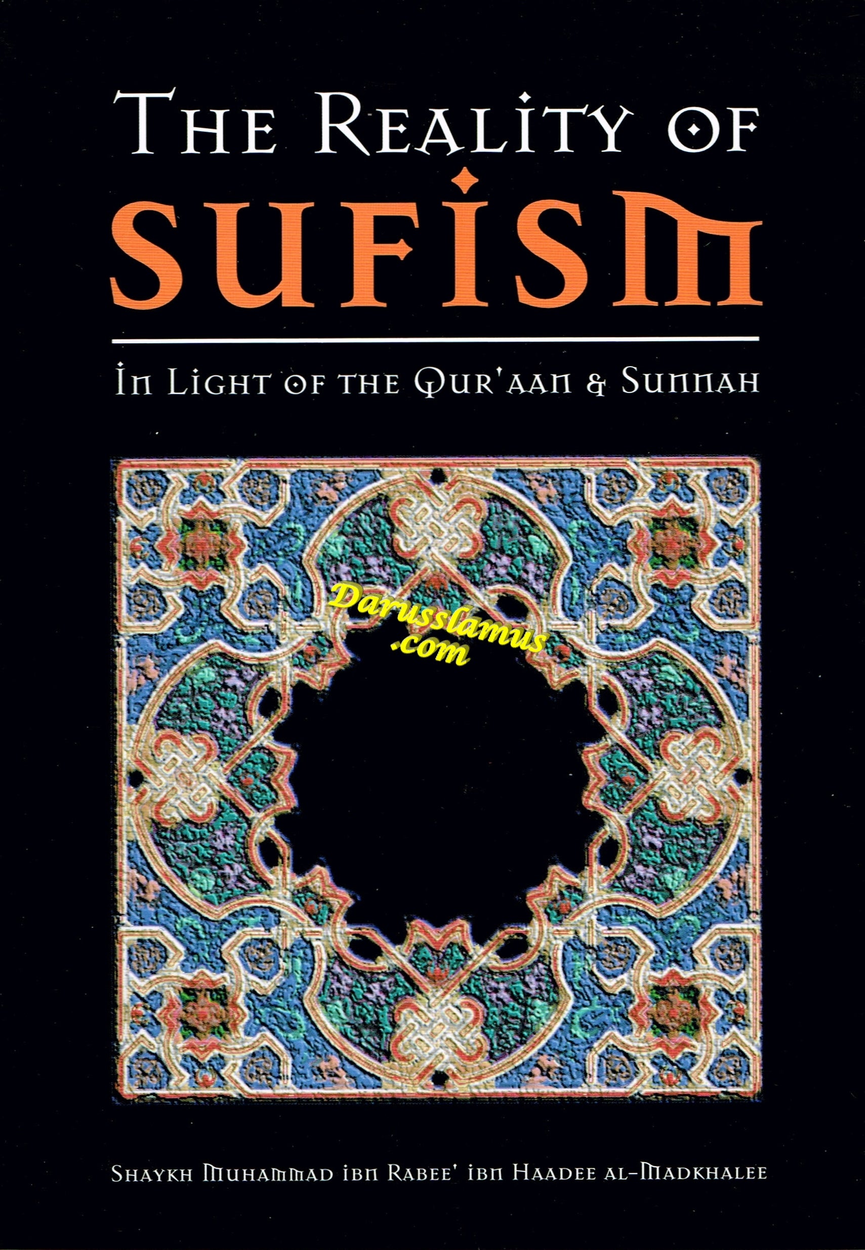 The Reality of Sufism By Muhammad ibn-Rabee ibn-Haadee – DARUSSALAM US
