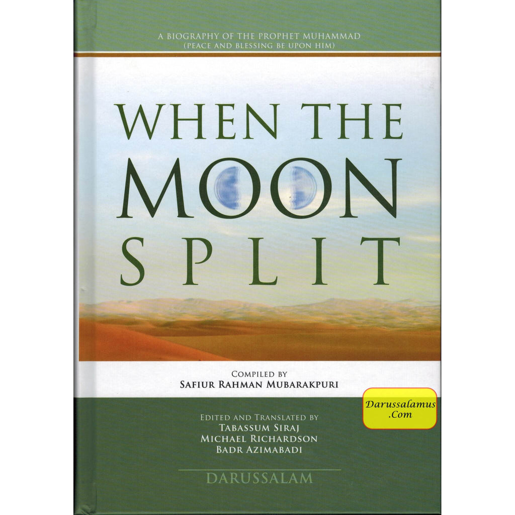 When the Moon Split New Edition (HB Full Color) By Safiur – DARUSSALAM US