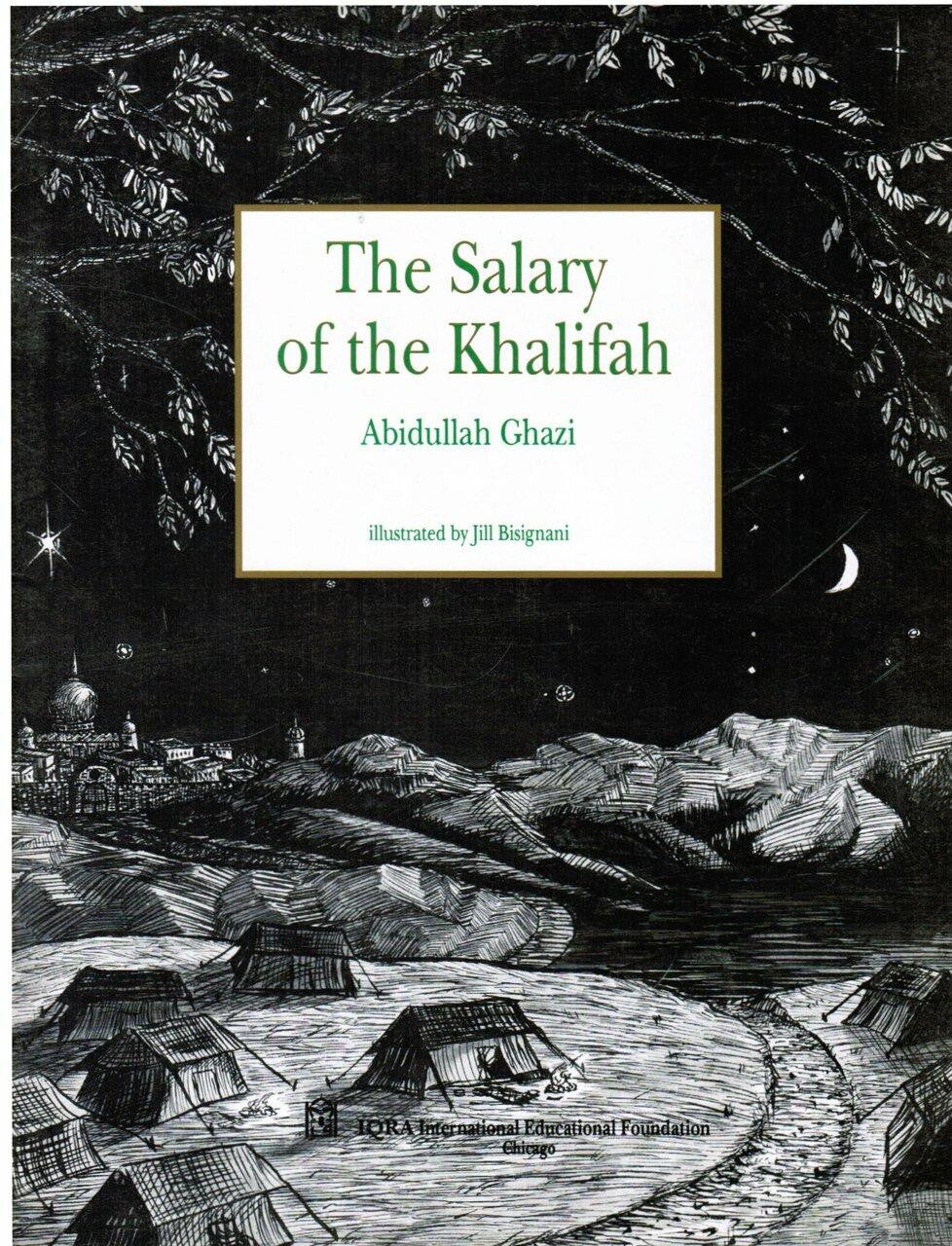 The salary of the Khalifah By Dr. Abidullah Ghazi, – DARUSSALAM US
