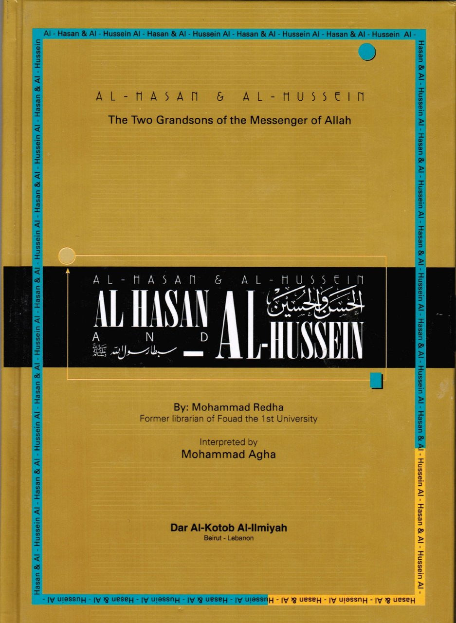 Al Hasan & Al Hussein By Mohammad Redha 9782745125682 – DARUSSALAM US
